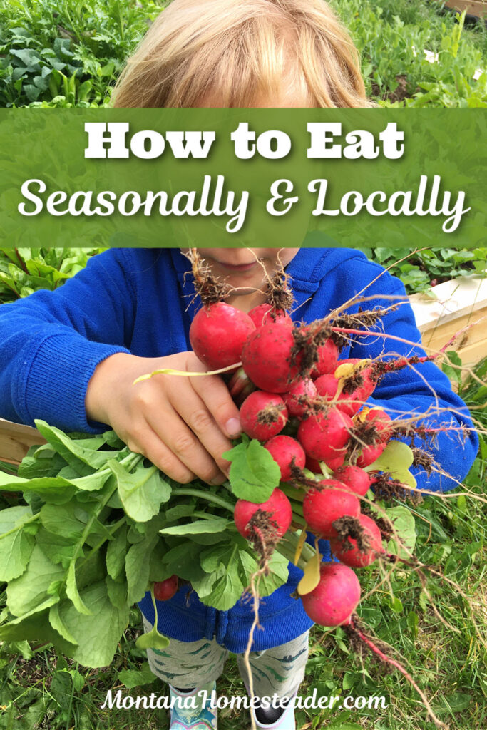 How to eat seasonally and locally - Montana Homesteader